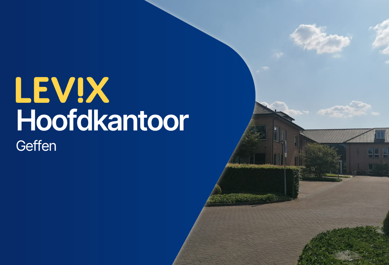 Levix Hoofdkantoor Geffen - Bezoek Ons voor Ondersteuning en Advies